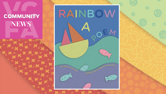 COMMUNITY NEWS: Sharon Darrow & Marianne Murphy Rainbow A Poem ...